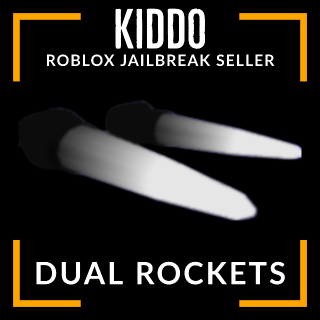 Roblox Jailbreak Dual Rockets -KIDDO - Game Items - Gameflip