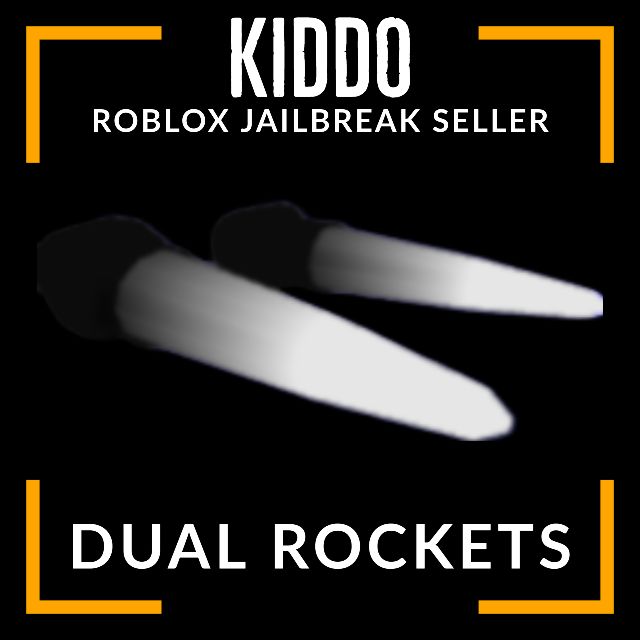 Roblox Jailbreak Dual Rockets -KIDDO - Game Items - Gameflip