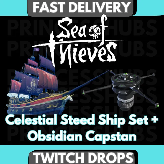 Sea Of Thieves - Celestial Steed Ship Set + Obsidian Capstan - Twitch ...