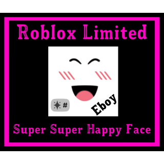 Limited | Super super happy face - Game Items - Gameflip