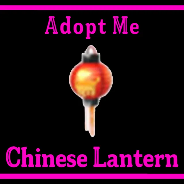 Chinese Lantern - Adopt Me Game Items - Gameflip