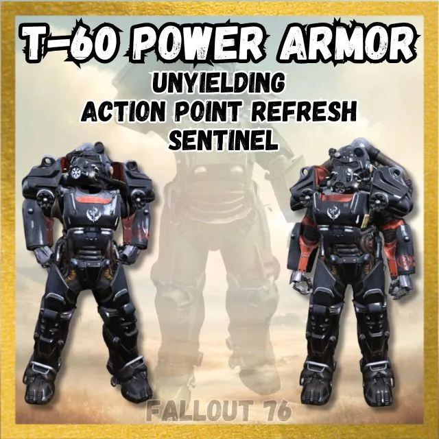 T-60 UNYIELDING/AP/SENTINEL 6/6 - Fallout 76 Game Item - Gameflip
