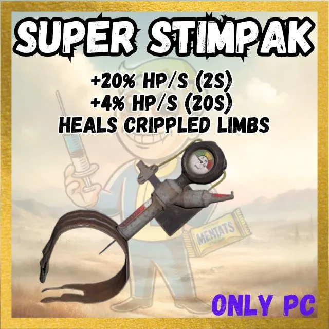 X1000 Super Stimpak [ +20% HP/s (2s) +4% HP/s (20s) heals crippled ...