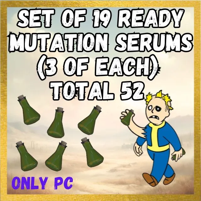 Set of 19 Ready Mutation Serums (3 of Each) Total 52 - Fallout 76 Game ...