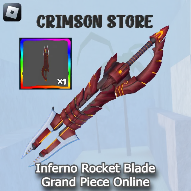 Inferno Rocket Blade - GPO - Grand Piece Online Game Items - Gameflip