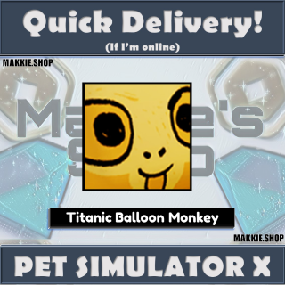 Titanic Balloon Monkey - Game Items - Gameflip