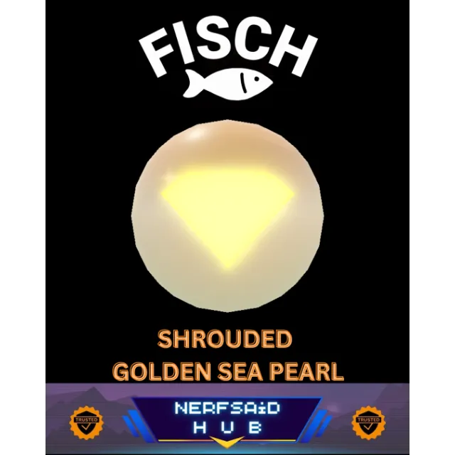 SHROUDED GOLDEN SEA PEARL | FISCH - Fisch Game Item - Gameflip