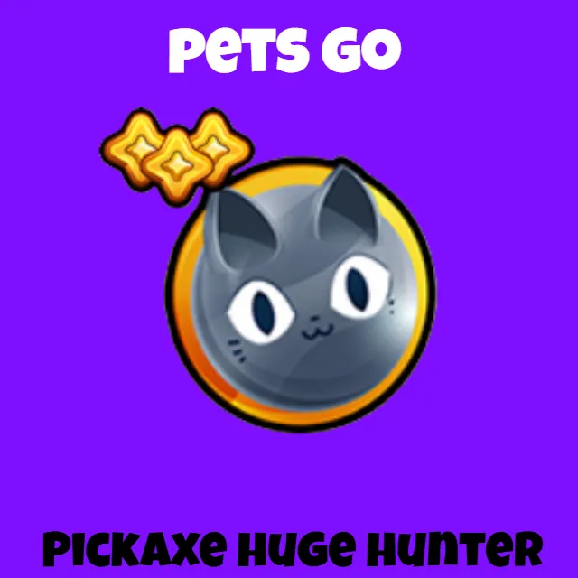 Pets Go Pickaxe Huge Hunter - Other Game Item - Gameflip