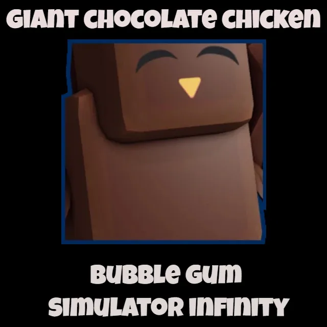 *SECRET* GIANT CHOCLATE CHICKEN BUBBLE GUM SIMULATOR INFINITY (BGSI ...
