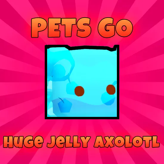 Pets Go huge Jelly axolotl (limited) - Other Game Items - Gameflip