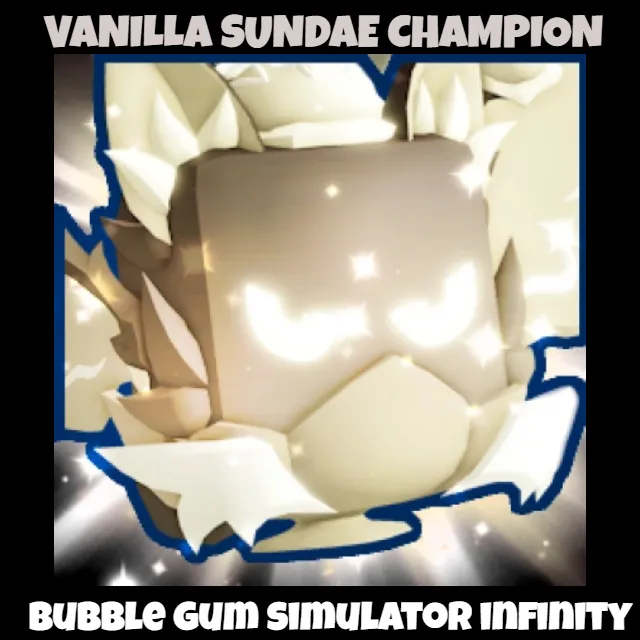 *SECRET* VANILLA SUNDAE CHAMPION BUBBLE GUM SIMULATOR INFINITY (BGSI ...