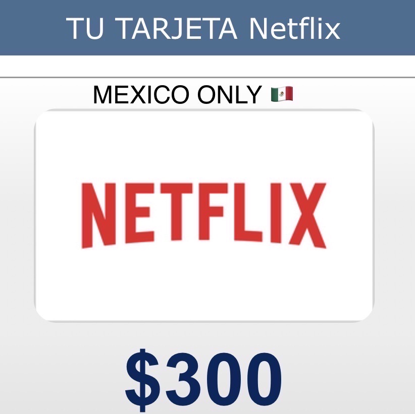 Netflix MEXICO ONLY 🇲🇽 - Netflix Gift Cards - Gameflip