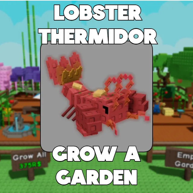 Lobster thermidor GROW A GARDEN - Grow a Garden Game Item - Gameflip