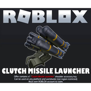 ROBLOX - CLUTCH MISSILE LAUNCHER - Other เกม - Gameflip
