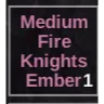 Medium Fire Knights Ember - Type Sou - Type Soul Game Item - Gameflip