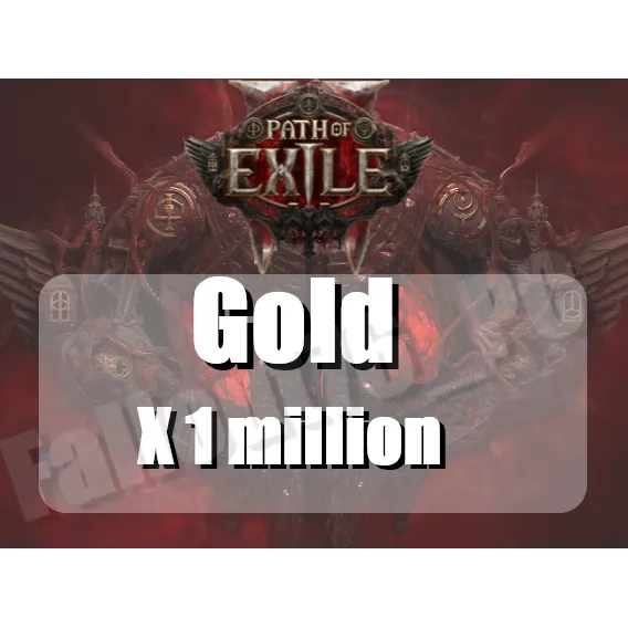 Gold X 1 million - Path of Exile 2 Game Item - Gameflip