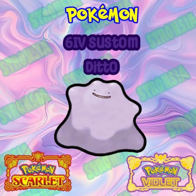 6IV Custom Non-Shiny Ditto🟢SAME DAY DELIVERY🟢Pokémon Scarlet and Violet ...