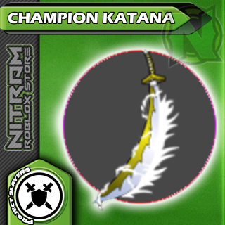 Project Slayers - Champion Katana - Game Items - Gameflip