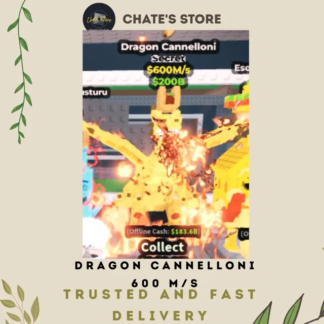 DRAGON CANNELLONI 600MS - Steal a Brainrot Game Item - Gameflip