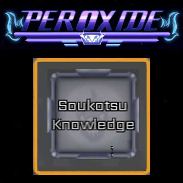SOUKOTSU KNOWLEDGE - PEROXIDE - Other Game Item - Gameflip