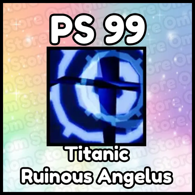 Titanic Ruinous Angelus - Pet Simulator 99 Game Item - Gameflip