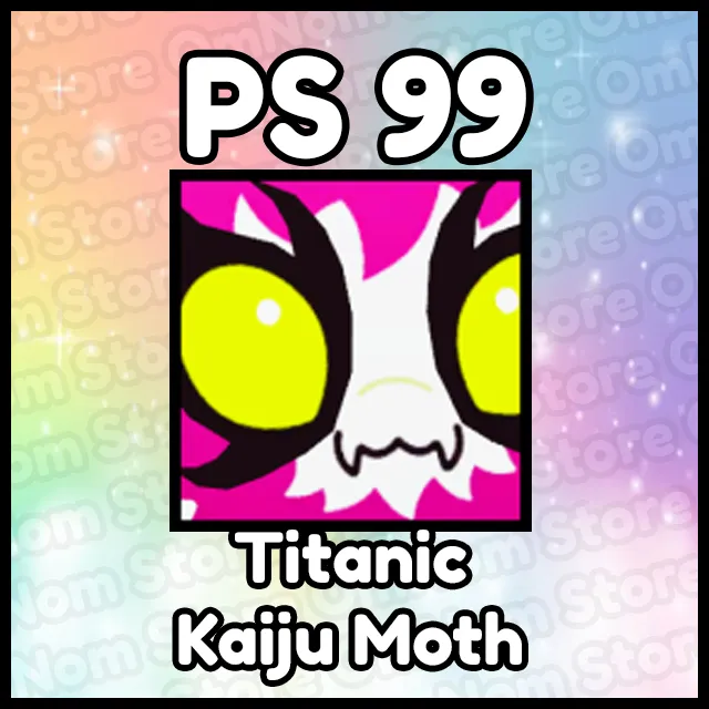 Titanic Kaiju Moth - Pet Simulator 99 Game Item - Gameflip