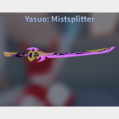Gear | AUT: Mistsplitter Yasuo - Game Items - Gameflip