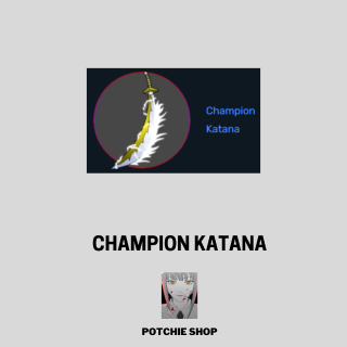 Champion Katana - Project Slayers - Game Items - Gameflip