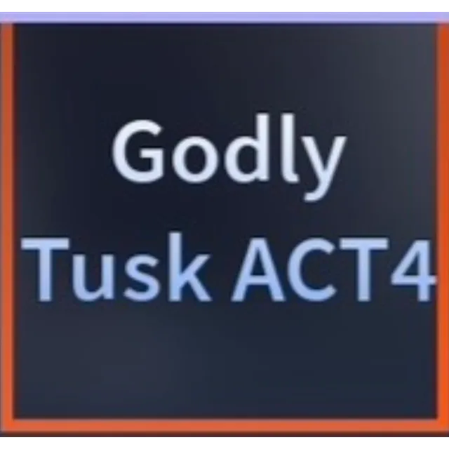 GODLY TUSK ACT4/ TA4| OTHER = DM | CHECK PICTURE HAVE MORE STAND ...