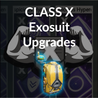 X-Class Exosuit Upgrades + Expansion - Game Items - Gameflip