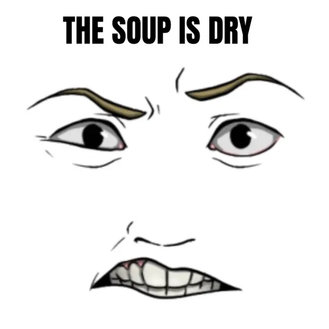 The Soup Is Dry Virtual Item Toy Face Code Avatar - In stock - Fast ...