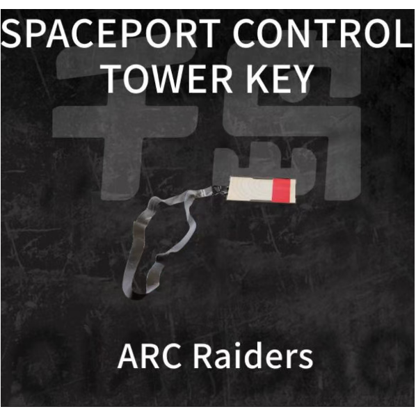 Spaceport Control Tower Key*10 ARC Raiders - ARC Raiders Game Item ...