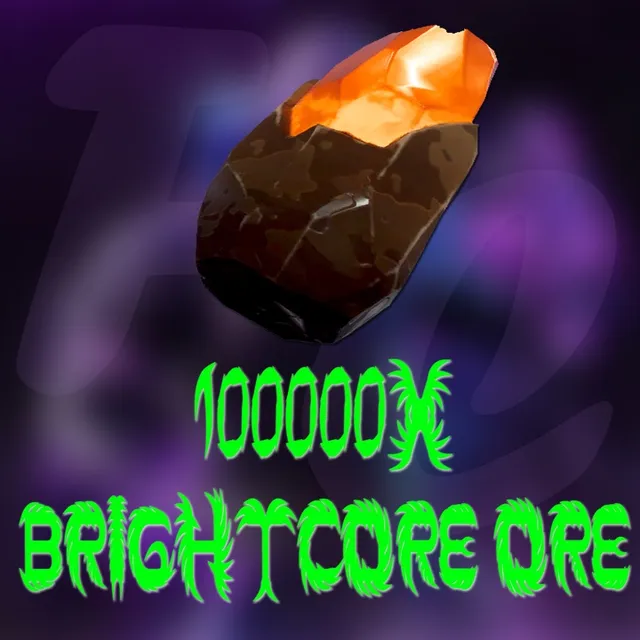 100k Brightcore Ore - Fortnite Game Items - Gameflip