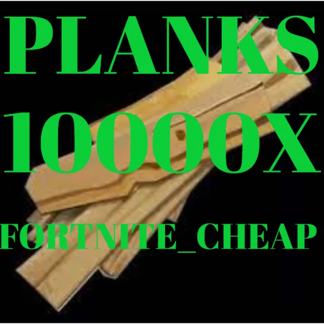 Planks | 10 000x - Fortnite Game Item - Gameflip