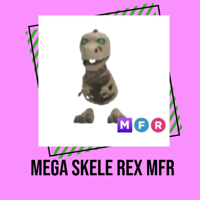 MEGA SKELE REX MFR - Adopt Me Game Item - Gameflip