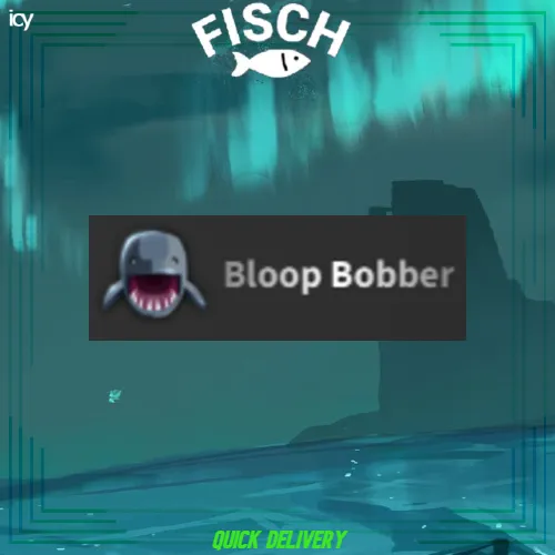 Bloop Bobber Bobber - Fisch - Fisch Game Item - Gameflip