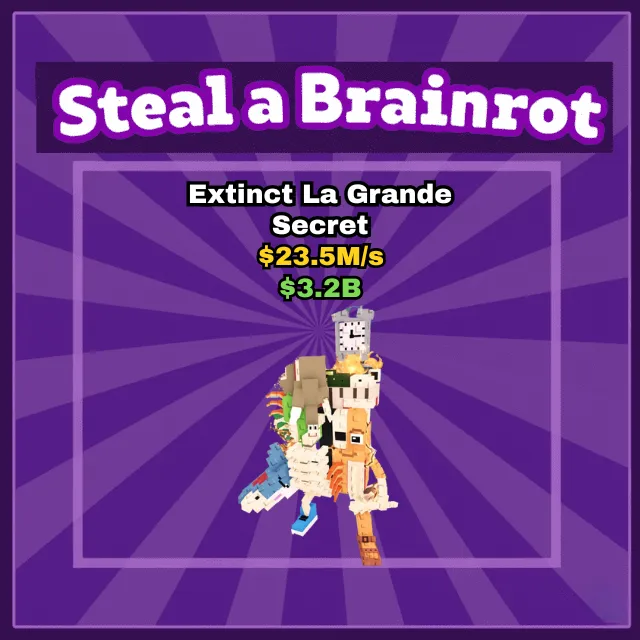 🟣Extinct La Grande $23.5M/s🟣 - Steal a Brainrot Game Item - Gameflip