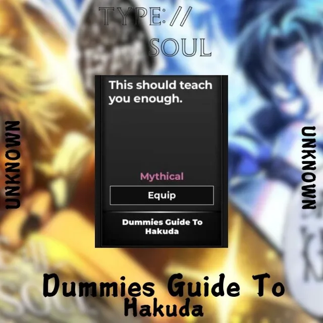 Dummies Guide To Hakuda Type Soul - Type Soul Game Item - Gameflip