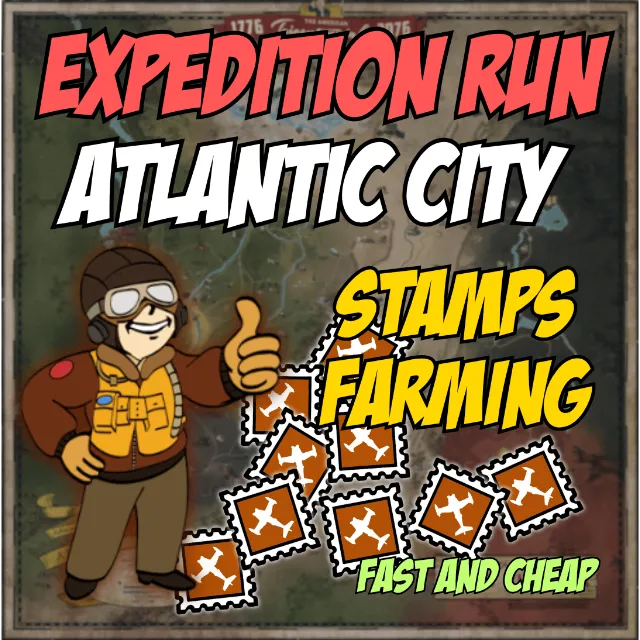 Expedition STAMPS farm [Atlantic City 1 Hour] - Fallout 76 Game Item ...