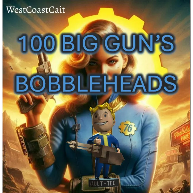 100 Big Guns Bobbleheads - Fallout 76 Game Item - Gameflip
