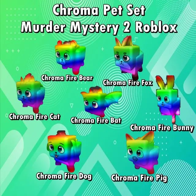 Bundle | Chroma Pet Set MM2 - Game Items - Gameflip