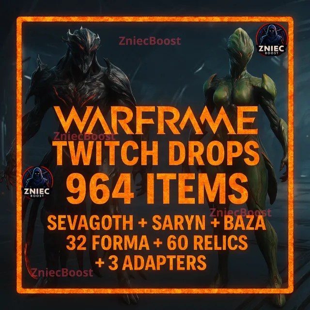 (964 Items) Sevagoth + Saryn + Baza + 32 Forma + 60 Relics + 3 Adapters [ Warframe Twitch Drops ...