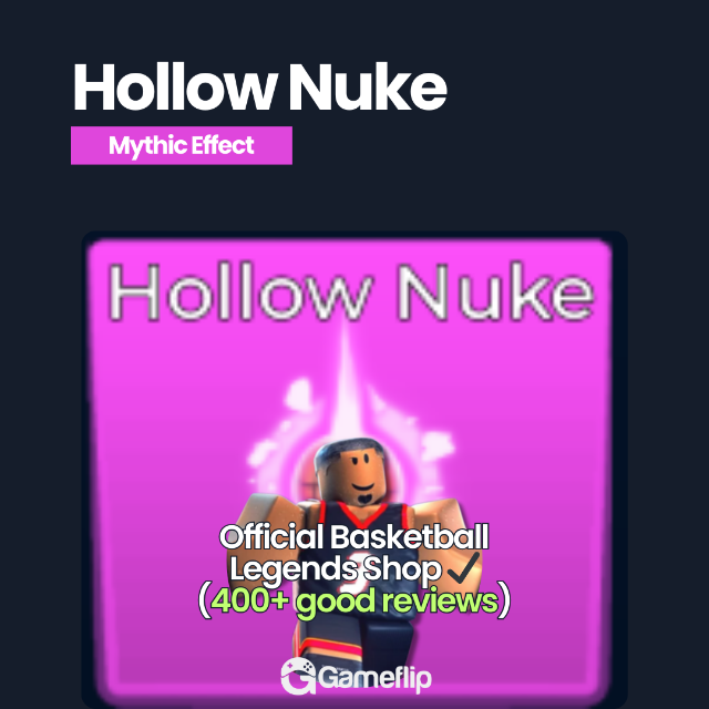 Hollow Nuke | Basketball Legends - Basketball Legends Game Item - Gameflip