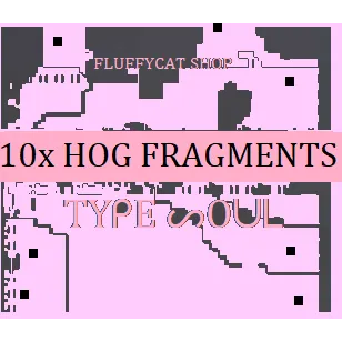 type soul 10x hog fragments - Other Game Item - Gameflip