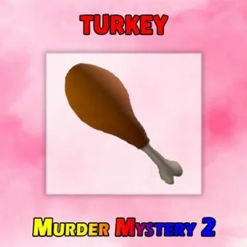turkey mm2 - Murder Mystery 2 Game Item - Gameflip
