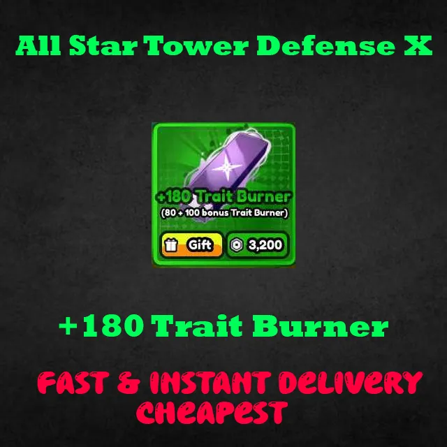 ALL STAR TOWER DEFENSE X TRAIT BURNER - Game Item - Gameflip