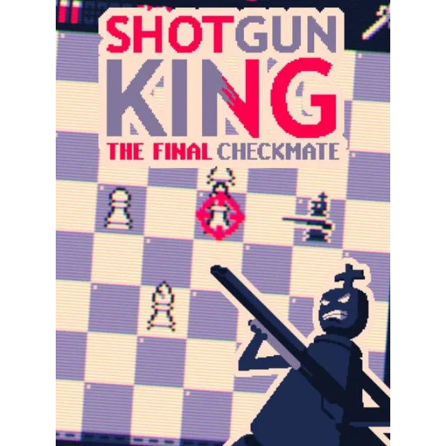 Shotgun King: the Final Checkmate - Steam Games - Gameflip
