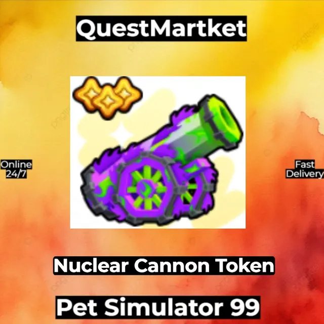 Nuclear Cannon Token - Pet Simulator 99 Game Items - Gameflip